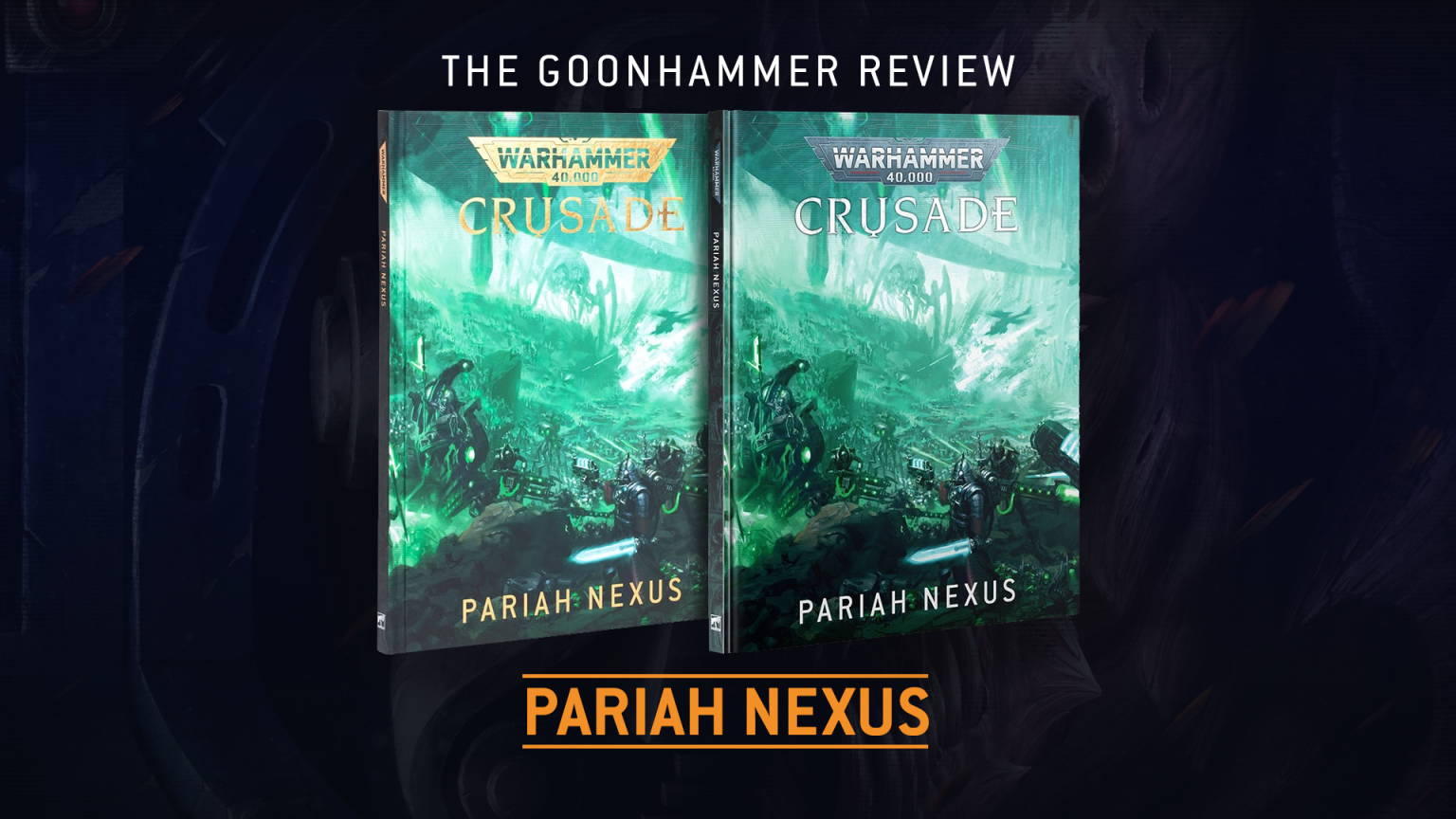 Pariah Nexus – The Nephilim War Crusade Rules Review | Goonhammer