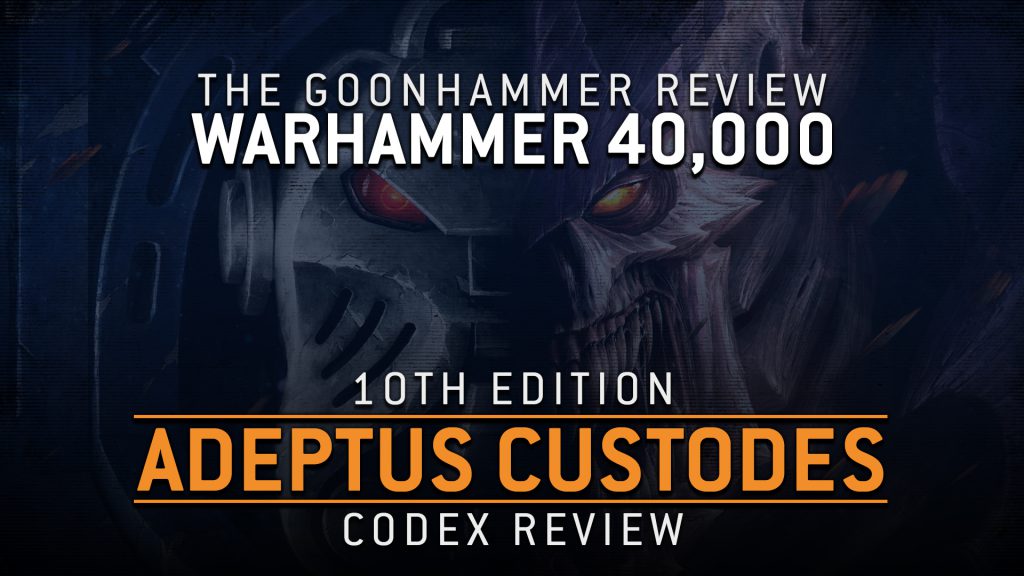 Codex Adeptus Custodes 10th Edition: The Goonhammer Review | Goonhammer