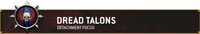 Detachment Focus: Dread Talons (Updated November 20, 2025) | Goonhammer