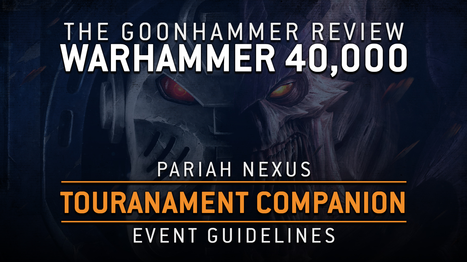 The Pariah Nexus Tournament Companion – The Goonhammer Review | Goonhammer