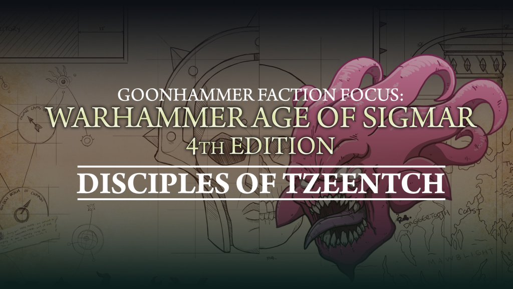 Faction Pack Overview: Disciples of Tzeentch – Age of Sigmar Fourth ...