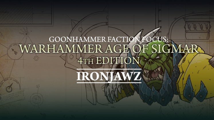 Faction Pack Overview: Ironjawz – Age of Sigmar 4th Edition | Goonhammer