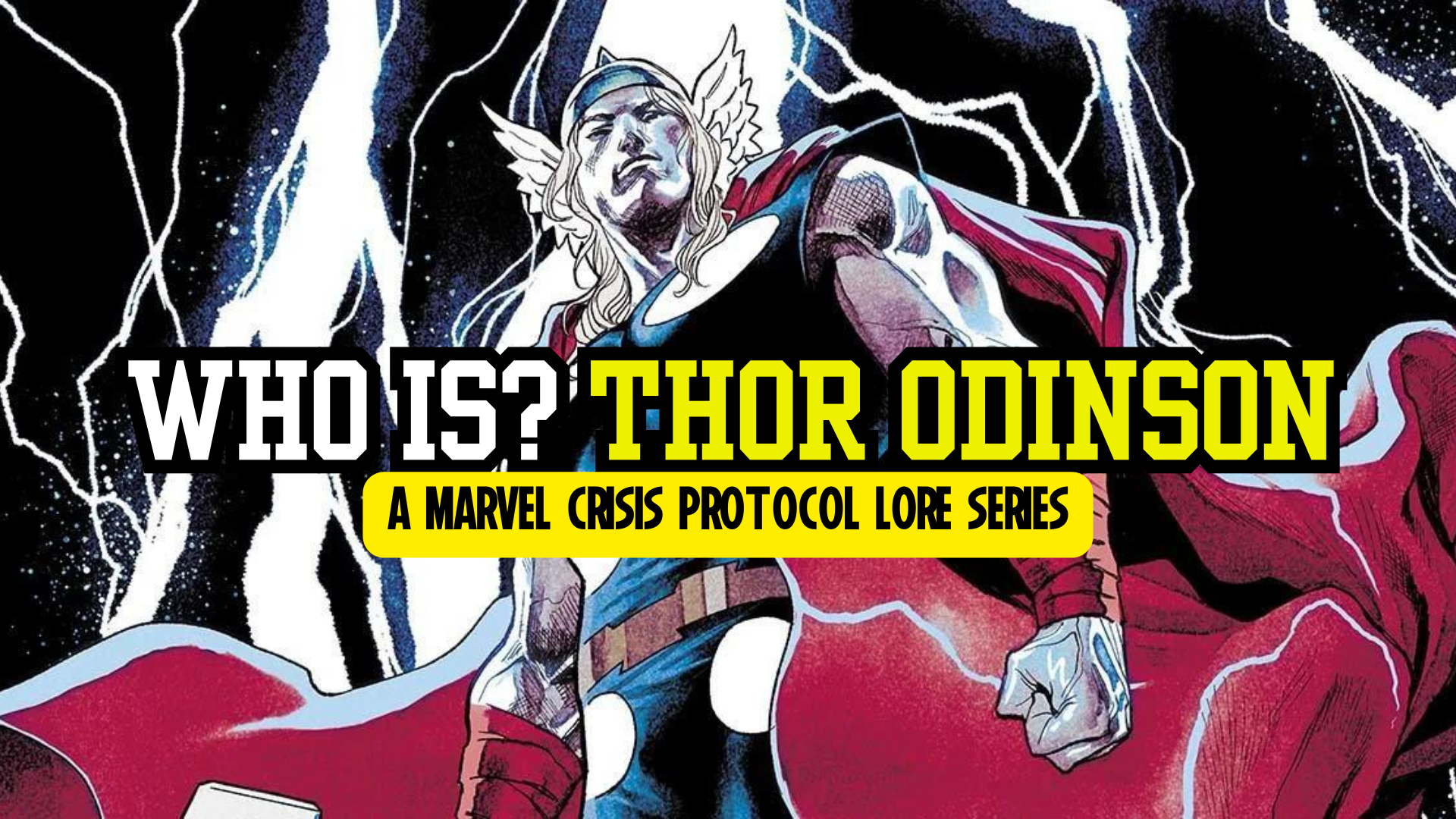 Marvel Crisis Protocol Lore: Who Is Thor Odinson? | Goonhammer