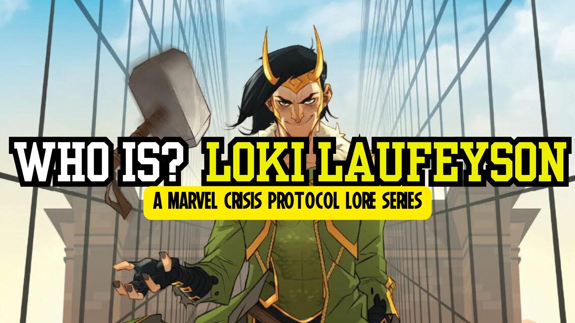 Lore Explainer: Marvel Crisis Protocol – Who is Loki Laufeyson? | Goonhammer