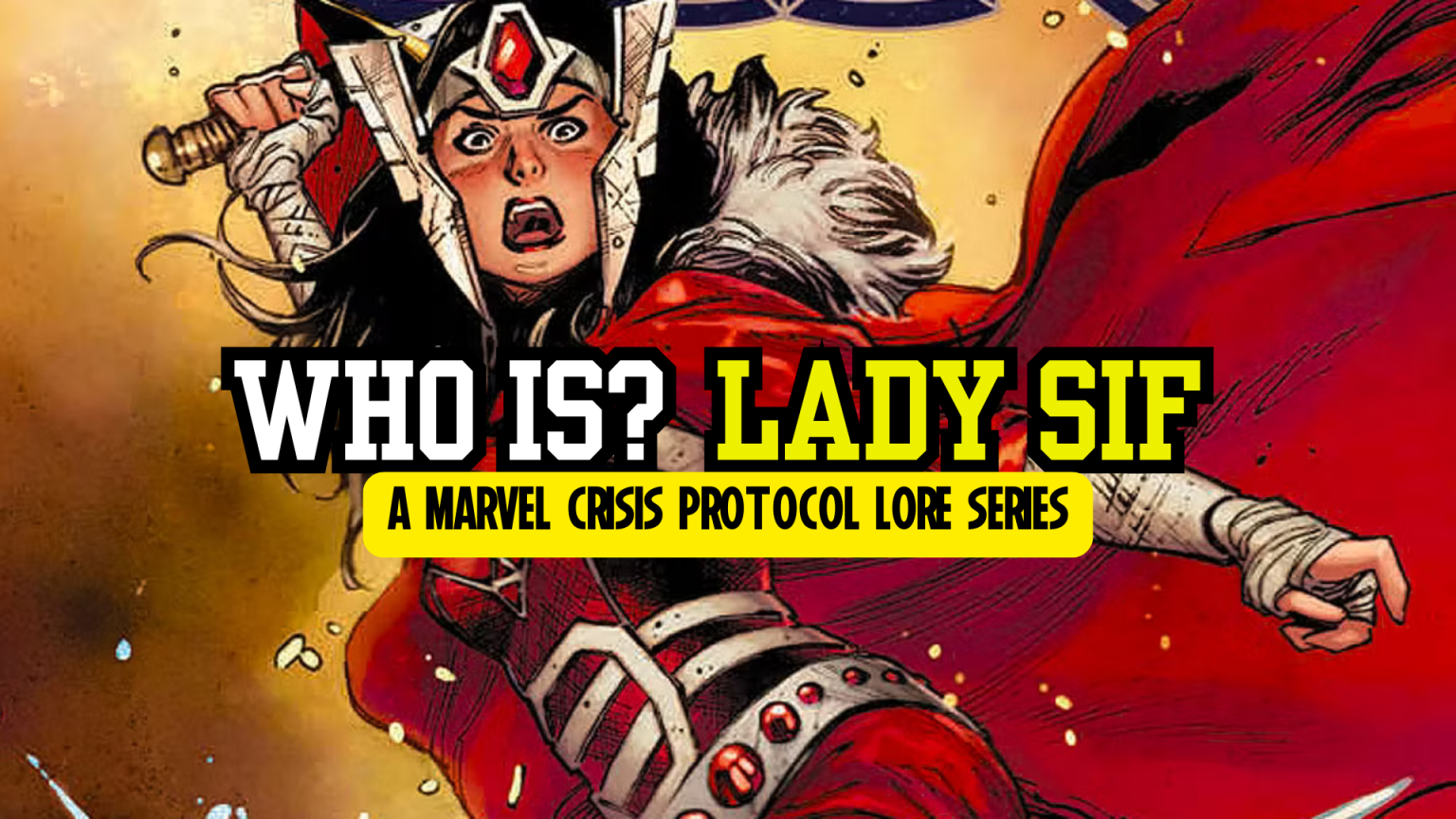 Marvel Crisis Protocol Lore: Who Is Lady Sif? | Goonhammer