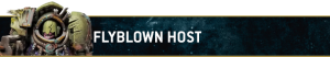 Detachment Focus: Flyblown Host (Updated April 26, 2025) | Goonhammer