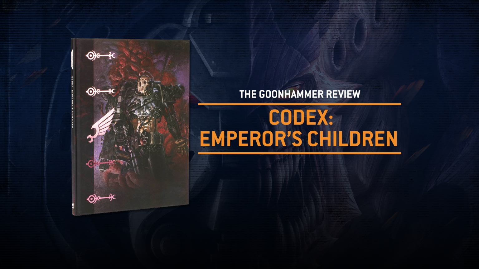 The Lore of Codex: Emperor’s Children (10th Edition) | Goonhammer