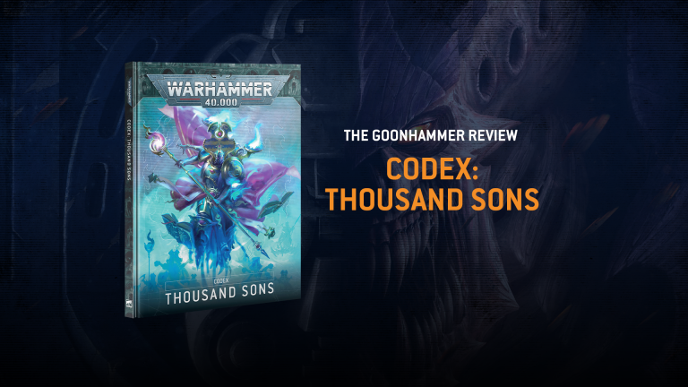 Goonhammer Reviews Codex: Thousand Sons, 10th Edition | Goonhammer