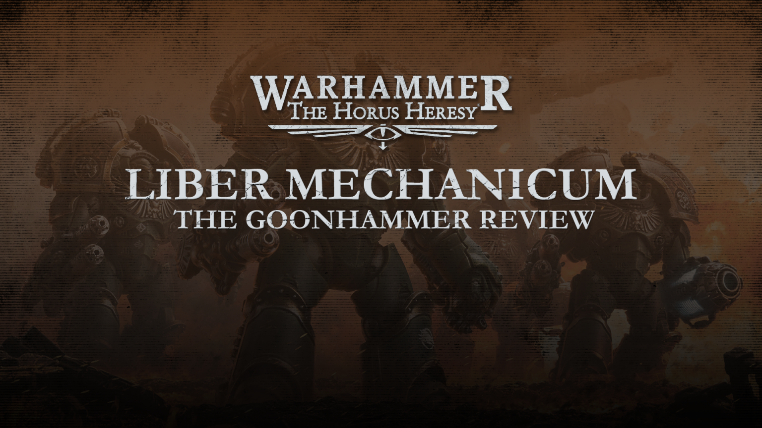Goonhammer Reviews: Horus Heresy Third Edition Liber Mechanicum ...