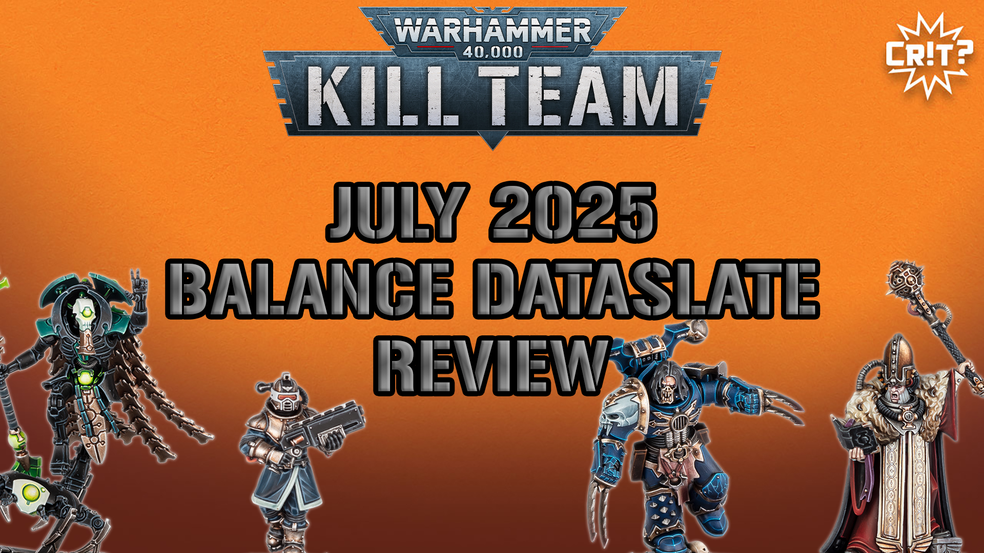CYRAC: July 2025 Kill Team Balance Dataslate Review | Goonhammer