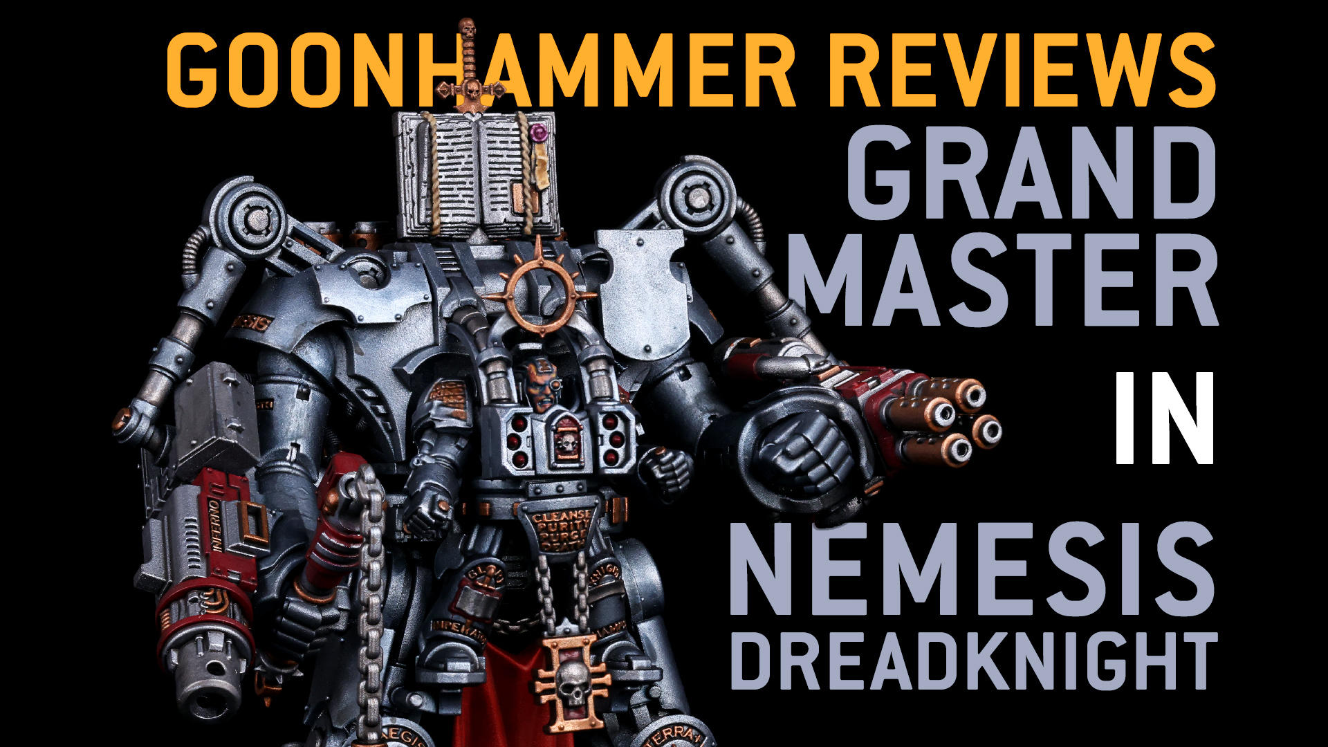 Goonhammer Reviews: Grand Master in Nemesis Dreadknight | Goonhammer