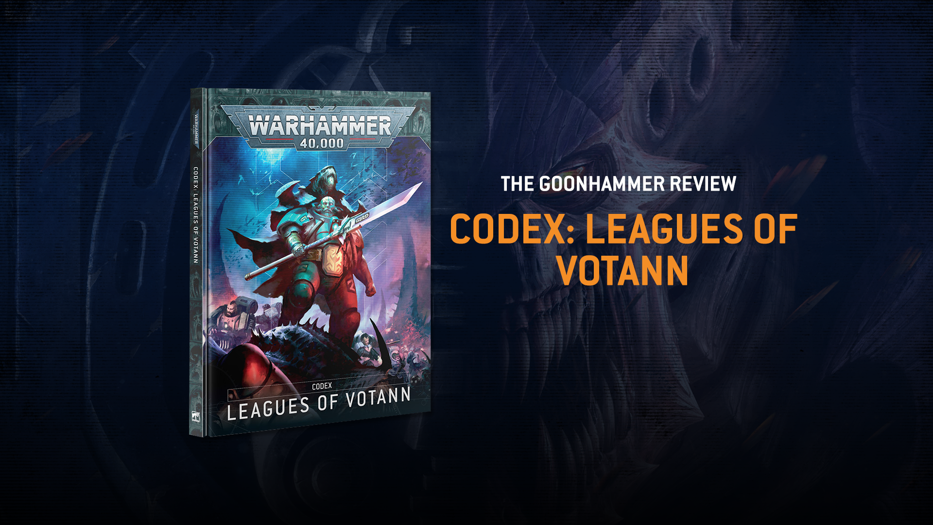 Goonhammer Reviews: Codex Leagues of Votann, 10th Edition | Goonhammer