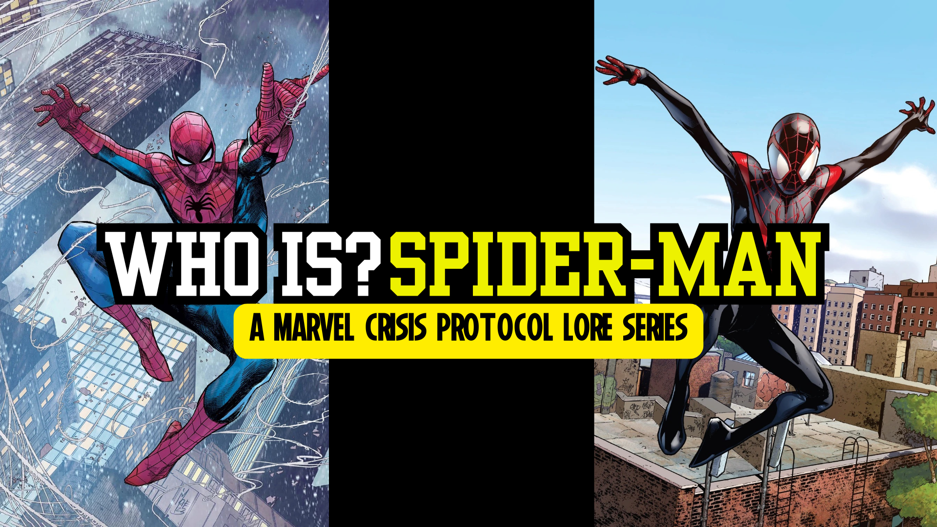 Marvel Crisis Protocol Lore: Who is Spider-Man? | Goonhammer