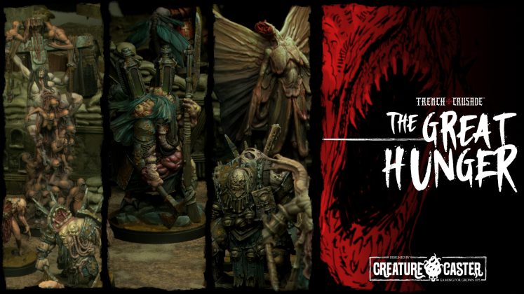 Creature Caster’s Trench Crusade Great Hunger FronTier Campaign Is in ...
